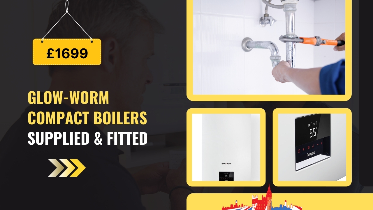 Glow-worm Compact Boilers Supplied and Fitted – £1699 Including a Free ...